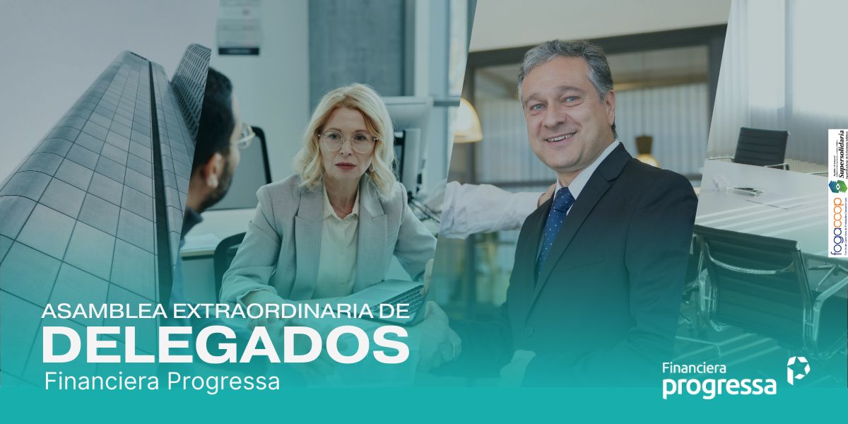 Asamblea Extraordinaria de Delegados 2025 - Financiera Progressa